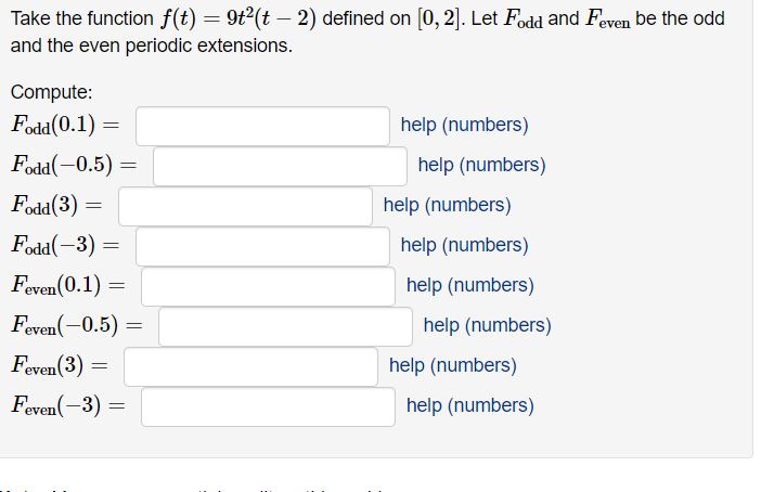 Solved Take the function \\( f(t)=9 t^{2}(t-2) \\) defined | Chegg.com