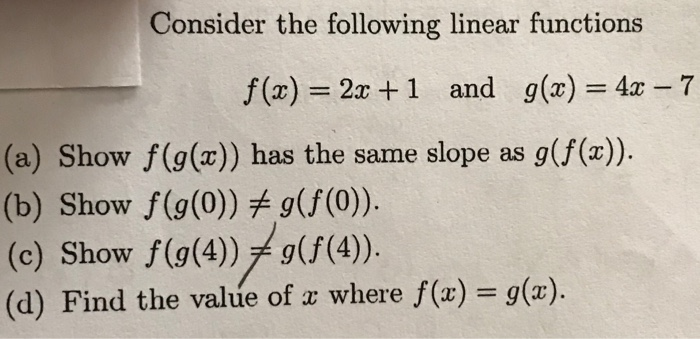 Solved Consider the following linear functions f(x) 2x 1 and | Chegg.com