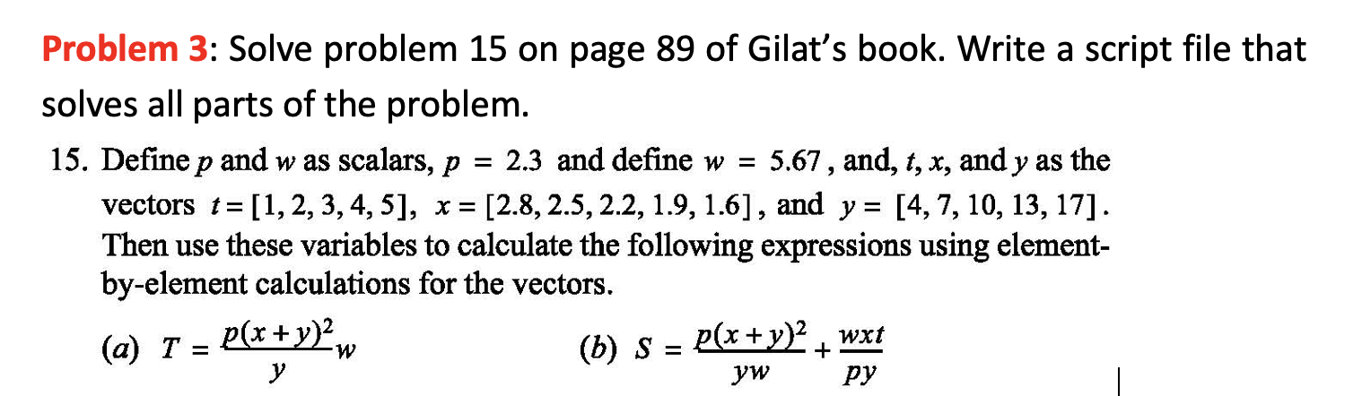 Solved Problem 3: Solve problem 15 on page 89 of Gilat's | Chegg.com