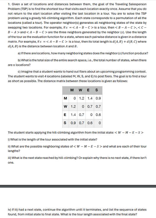 Solved Given a set of locations and distances between them, | Chegg.com