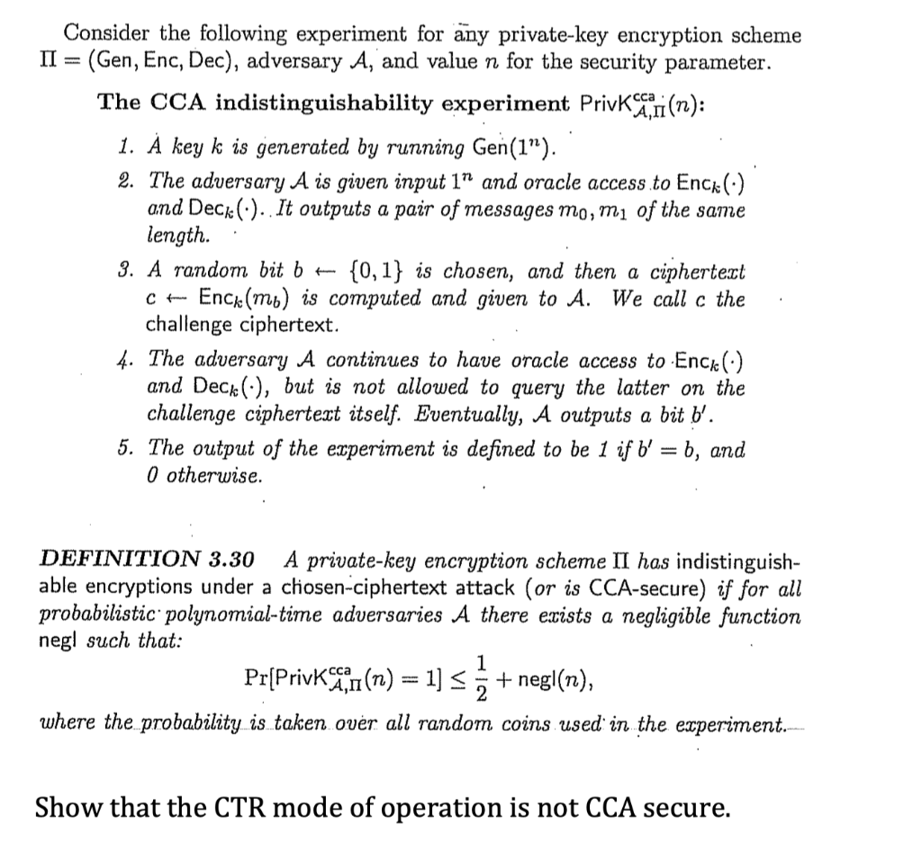 Solved Question 3 – Here is the definition of CCA security, | Chegg.com