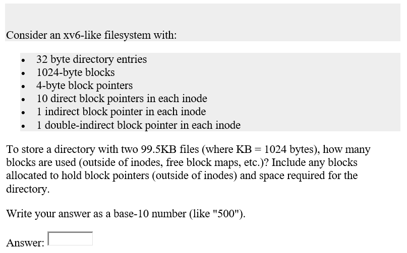 Consider an xV6-like filesystem with: • 32 byte | Chegg.com
