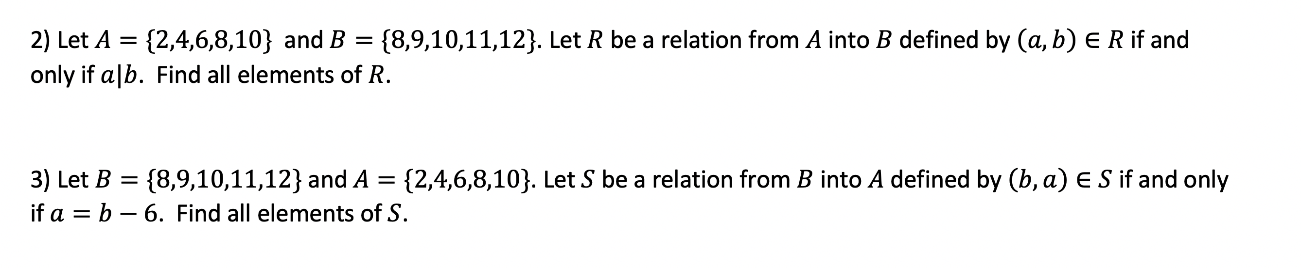 Solved 4) Given the relations R and S in numbers 2 and 3 | Chegg.com
