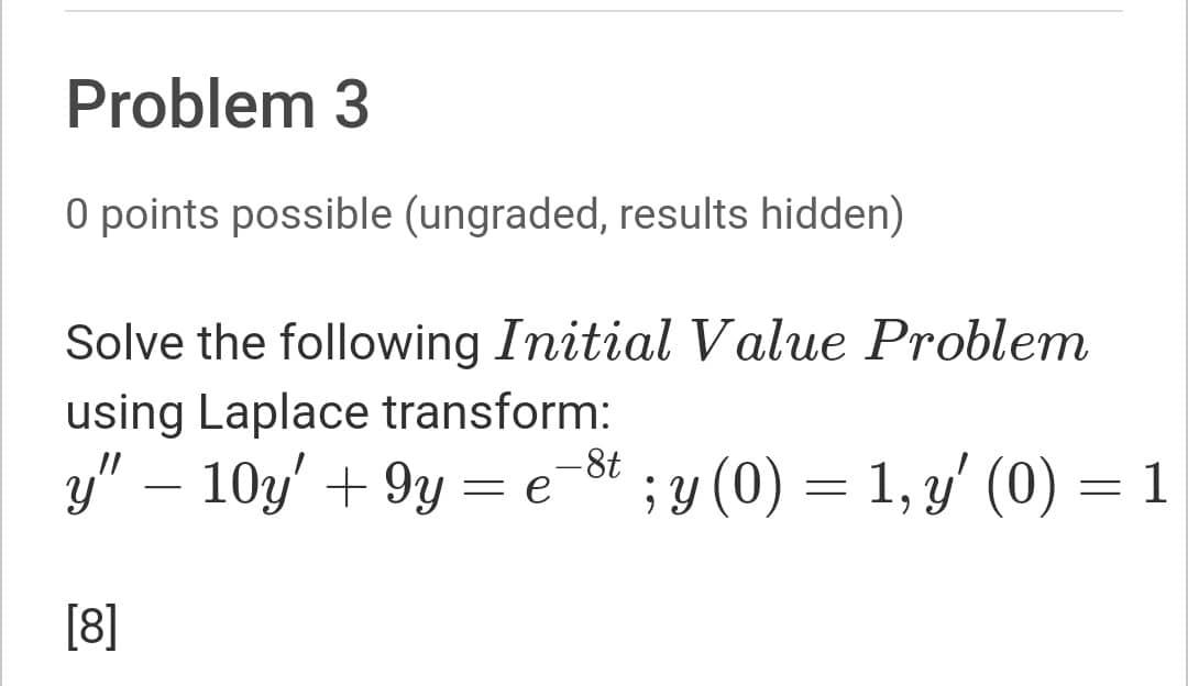 Solved Problem 3 O points possible (ungraded, results | Chegg.com