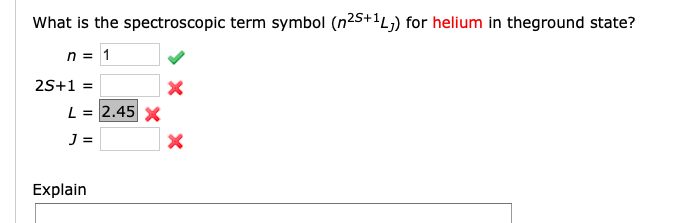 Solved What is the spectroscopic term symbol (n25+1Lj) for | Chegg.com
