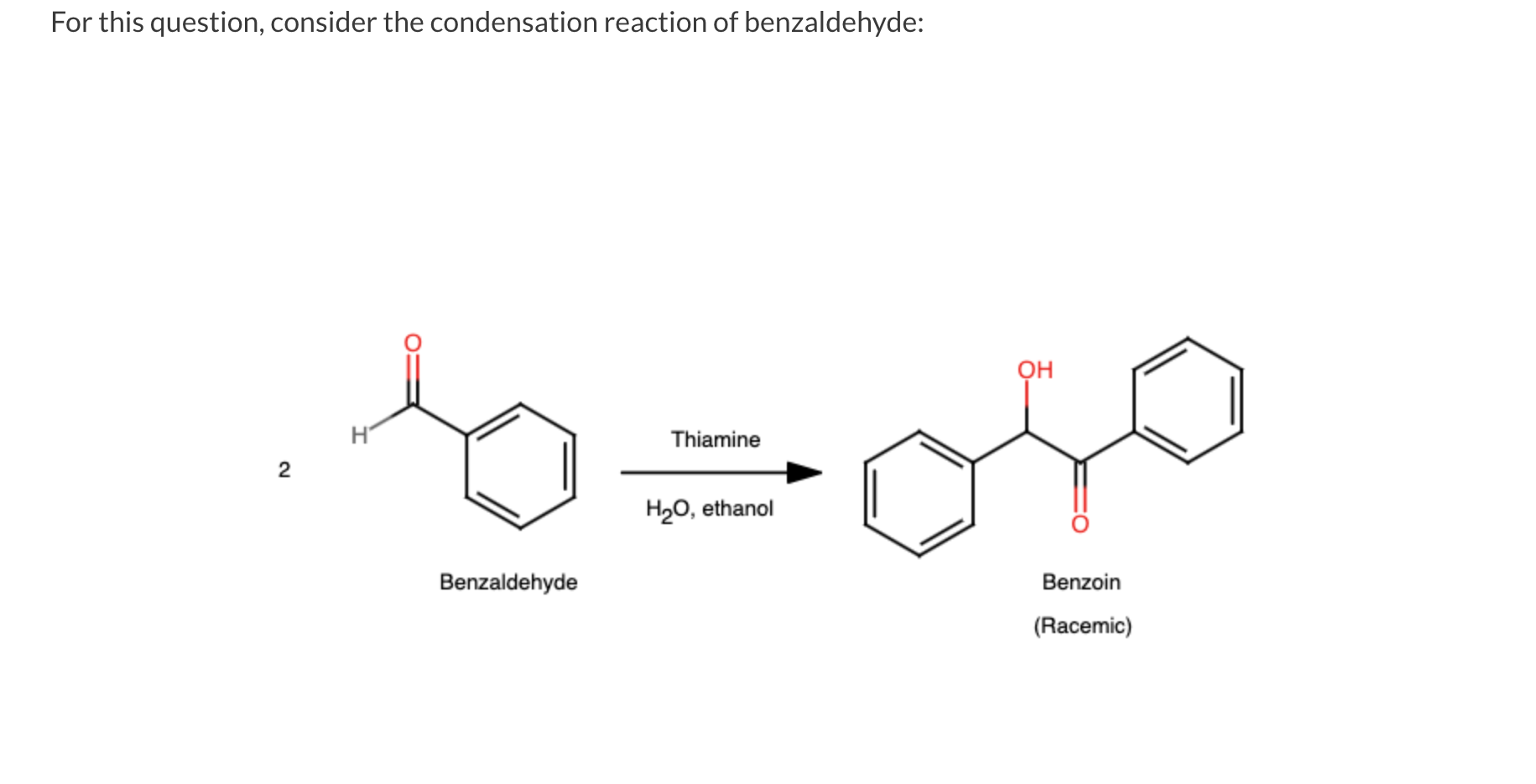 Solved For this question, consider the condensation reaction | Chegg.com