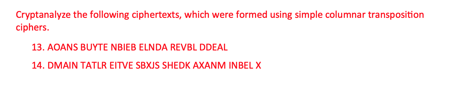 Solved Cryptanalyze the following ciphertexts, which were | Chegg.com
