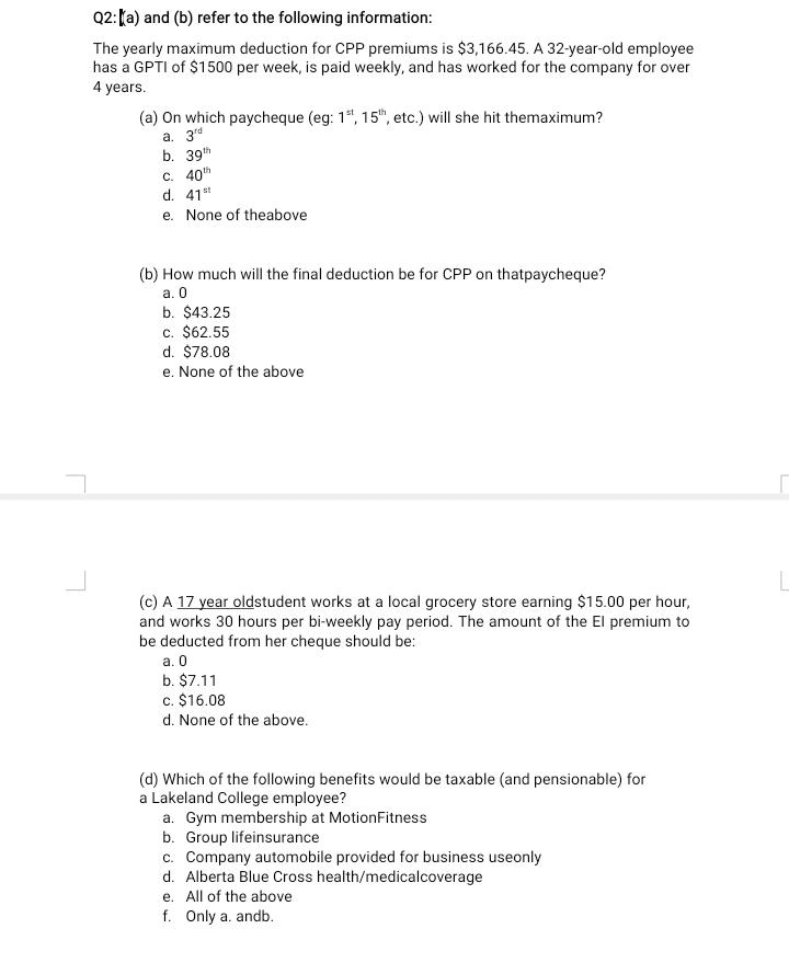 Solved Q2:(a) and (b) refer to the following information: | Chegg.com