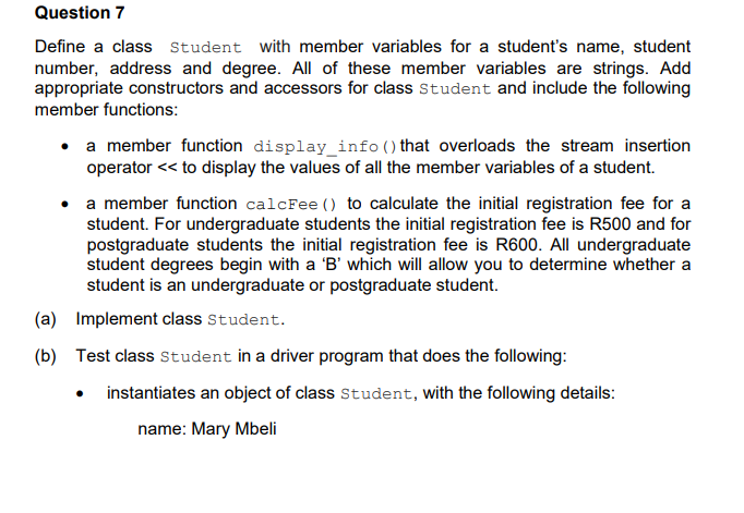 Solved Define a class student with member variables for a | Chegg.com