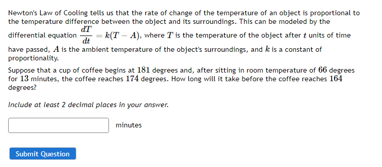 Solved Newton's Law of Cooling tells us that the rate of | Chegg.com