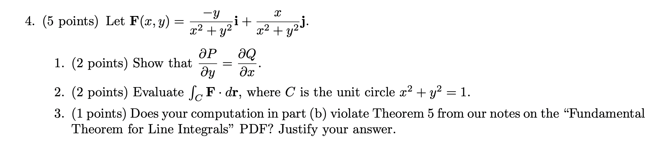 Solved (5 points) Let F(x,y)=x2+y2−yi+x2+y2xj. 1. (2 points) | Chegg.com
