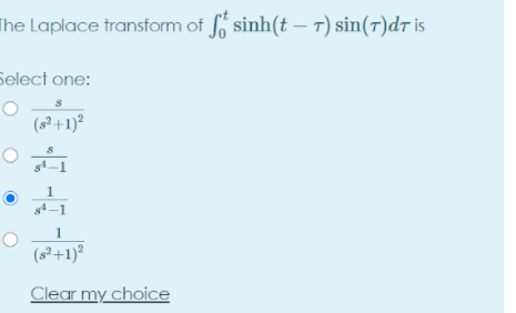 Solved The Laplace transform of Si sinh(t – 7) sin(t)dt is | Chegg.com