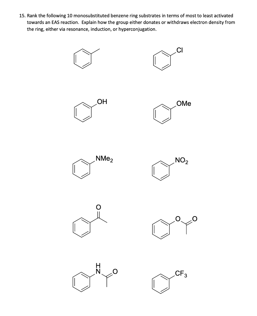 Solved 15. Rank the following 10 monosubstituted benzene | Chegg.com
