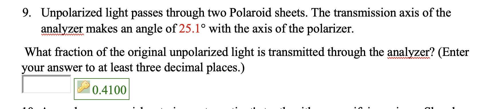 Solved 9. Unpolarized light passes through two Polaroid | Chegg.com