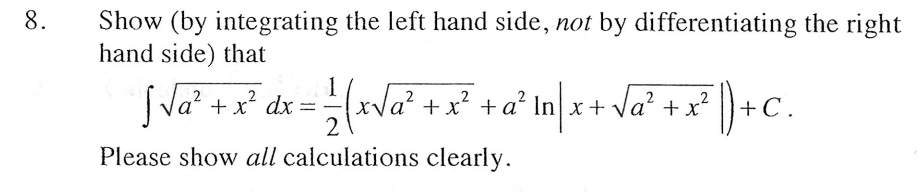 Solved 8. Show (by integrating the left hand side, not by | Chegg.com