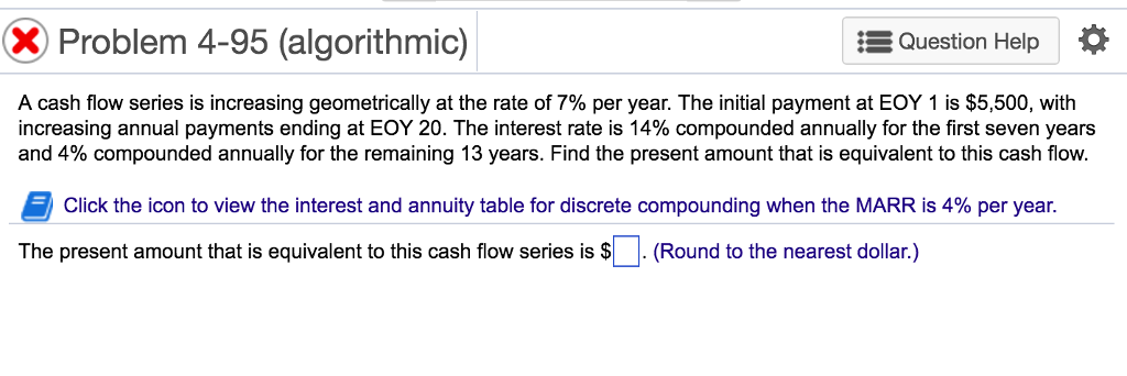 Solved Problem 4-95 (algorithmic) Question Help * A cash | Chegg.com