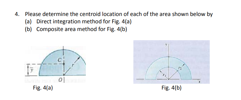 Solved Please determine the centroid location of each of the | Chegg.com
