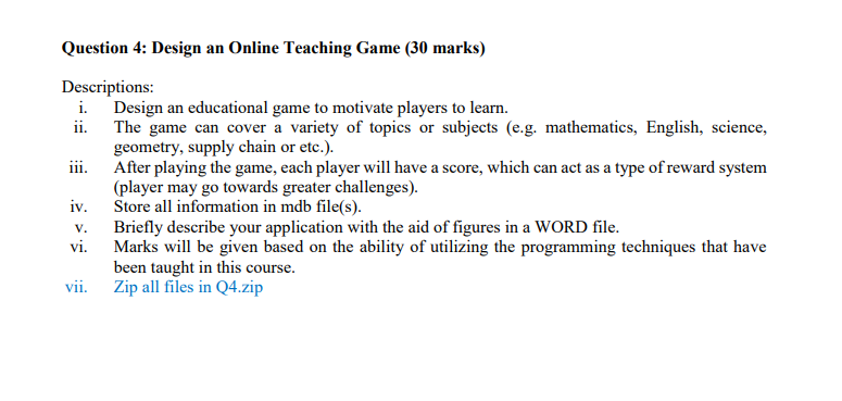 Solved Question 4: Design an Online Teaching Game (30 marks) | Chegg.com