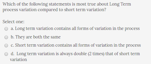 Solved Which of the following statements is most true about | Chegg.com