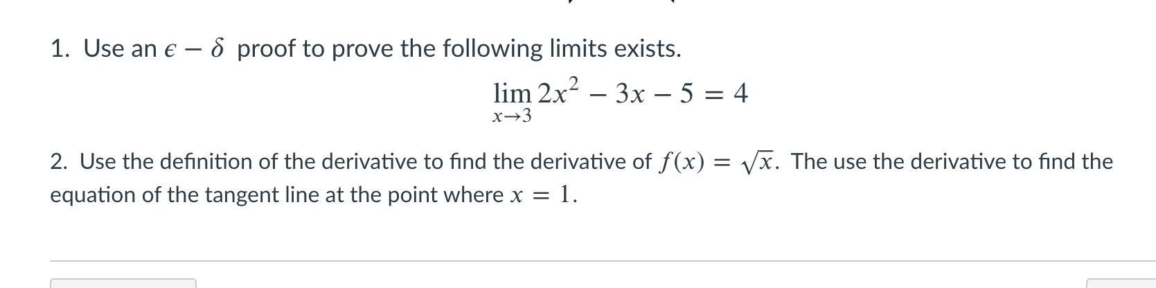 Solved 1. Use an € – proof to prove the following limits | Chegg.com