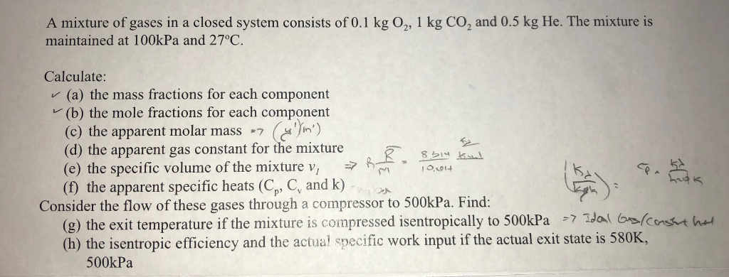 Solved A mixture of gases in a closed system consists of 0.1 | Chegg.com