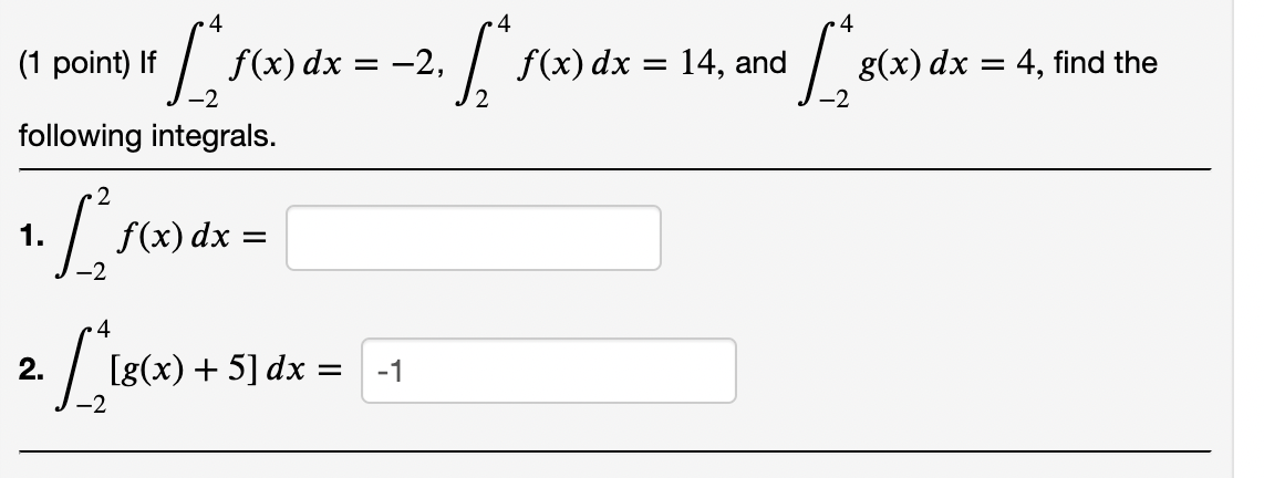 Solved (1 point) If ∫−24f(x)dx=−2,∫24f(x)dx=14, and | Chegg.com