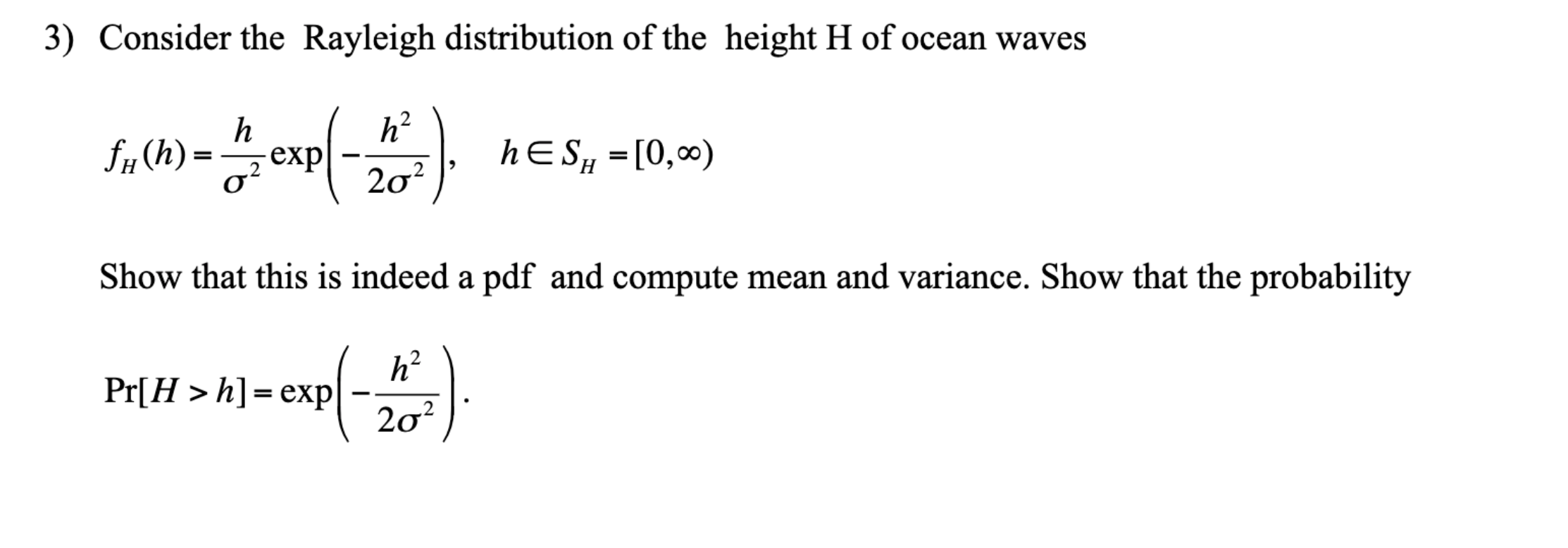 Solved Consider the Rayleigh distribution of the height H of | Chegg.com