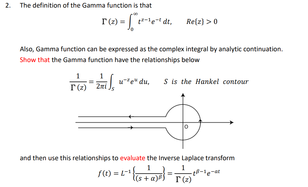 Solved 2. The definition of the Gamma function is that 1 (2) | Chegg.com