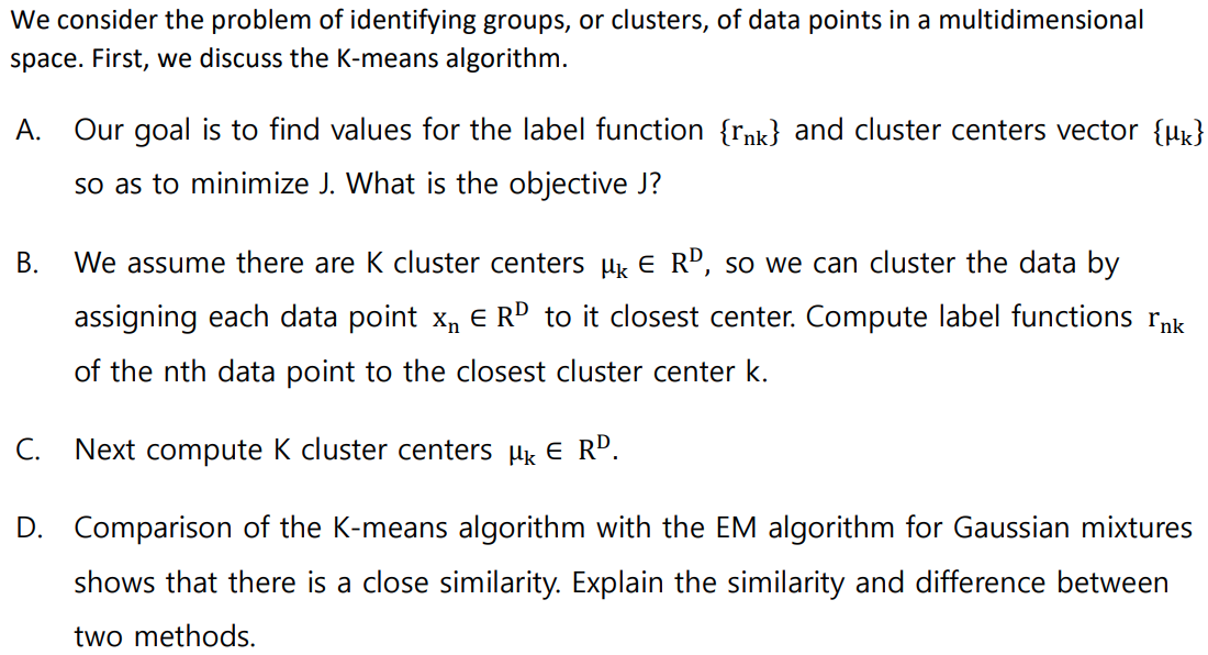 Solved We consider the problem of identifying groups, or | Chegg.com