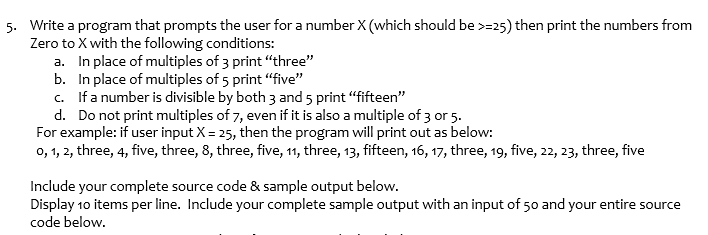 Solved 5. Write a program that prompts the user for a number | Chegg.com