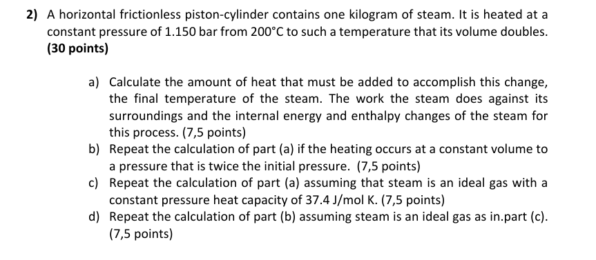 Solved by an EXPERT 2) ﻿A horizontal frictionless piston-cylinder | Chegg.com