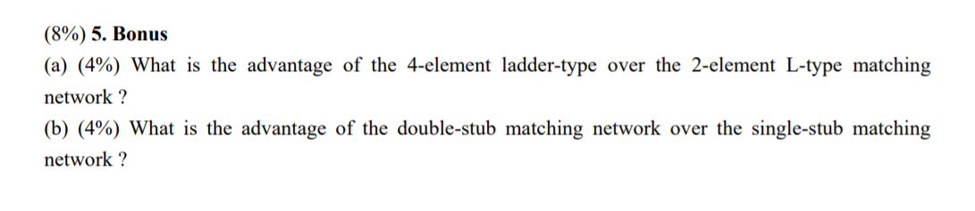 Solved (8%) 5. Bonus (a) (4%) What is the advantage of the | Chegg.com