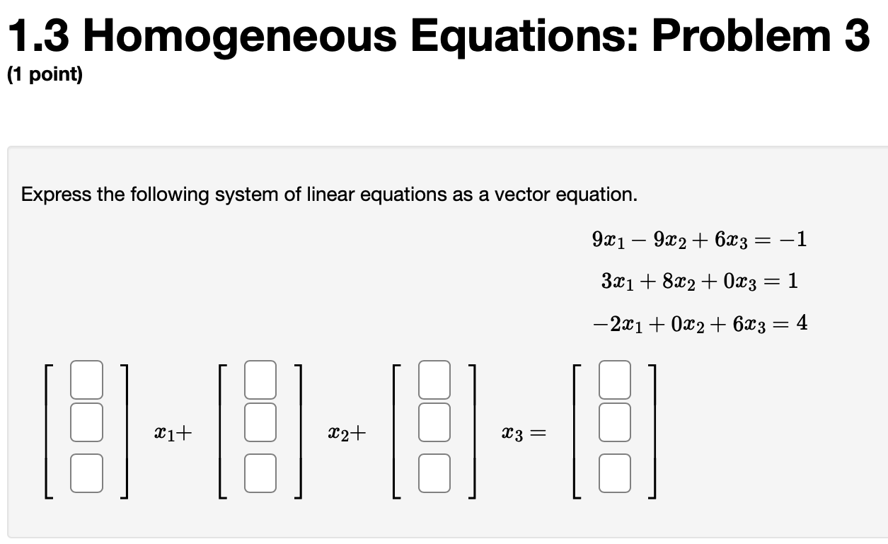 Solved 1.3 Homogeneous Equations: Problem 3 (1 point) | Chegg.com