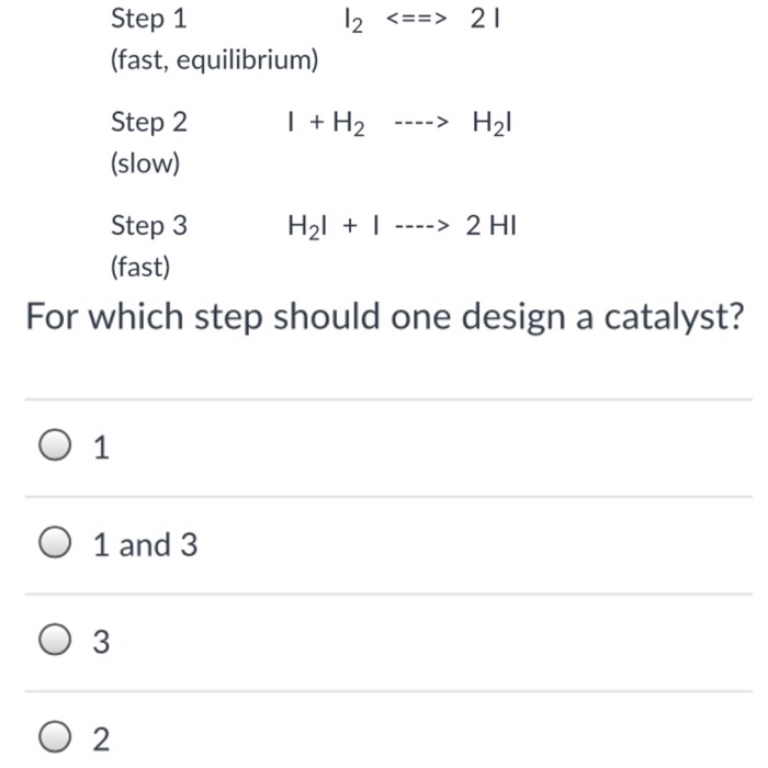 Solved Step 1 (fast, equilibrium) Step 2 (slow) Step 3 | Chegg.com