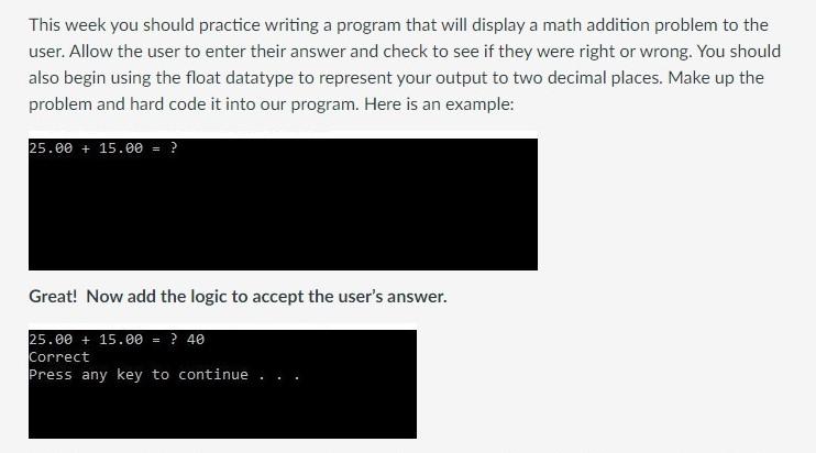 Solved This week you should practice writing a program that | Chegg.com