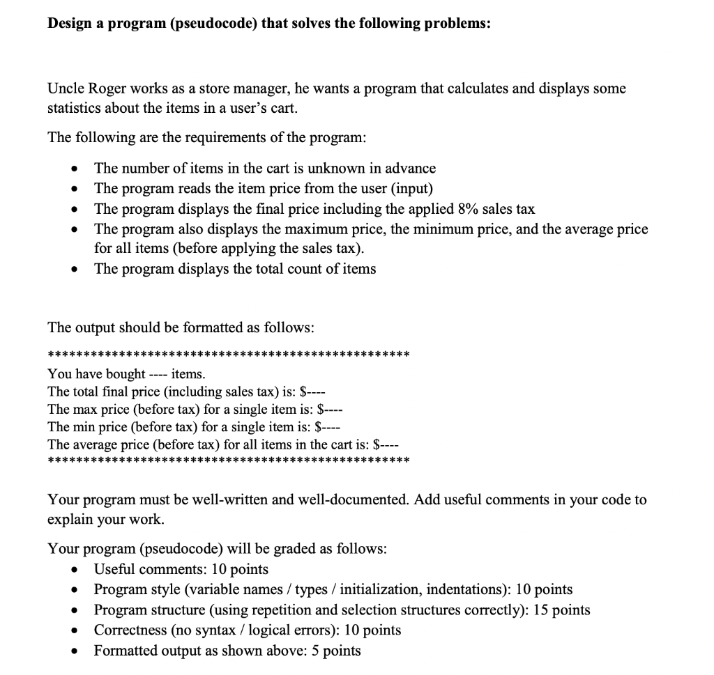 Solved Design a program (pseudocode) that solves the | Chegg.com