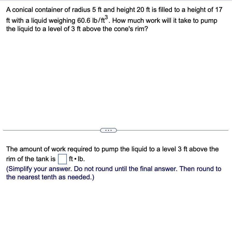 Solved A conical container of radius 5ft and height 20ft is | Chegg.com