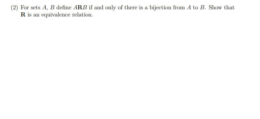Solved (2) For sets A, B define ARB if and only of there is | Chegg.com