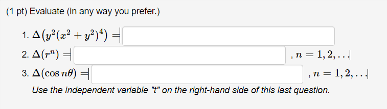 Solved (1 pt) Evaluate (in any way you prefer.) 1. | Chegg.com