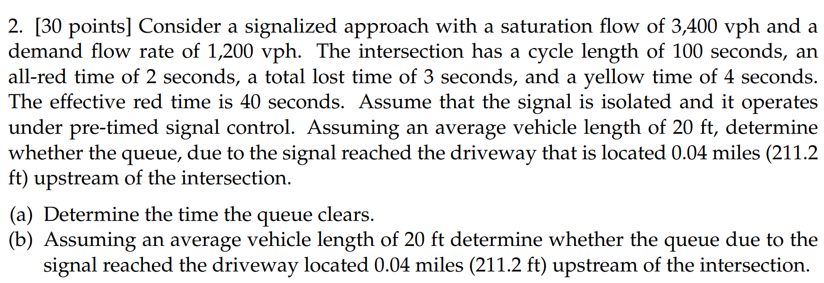 Solved 2. [ 30 points] Consider a signalized approach with a | Chegg.com