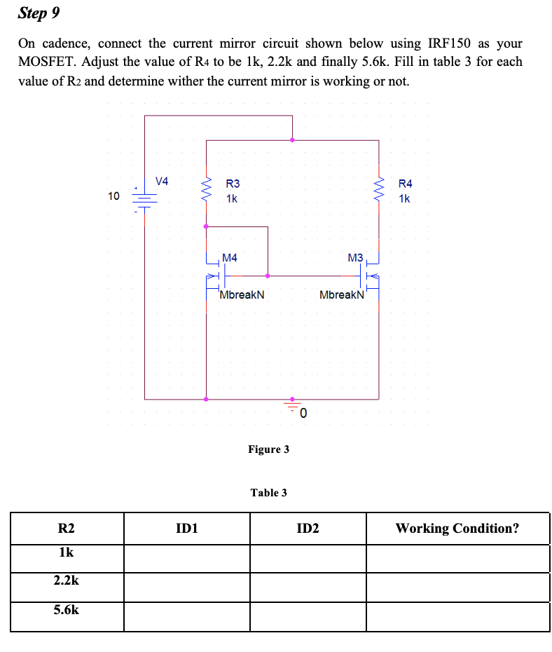 Solved Step 9 On cadence, connect the current mirror circuit | Chegg.com