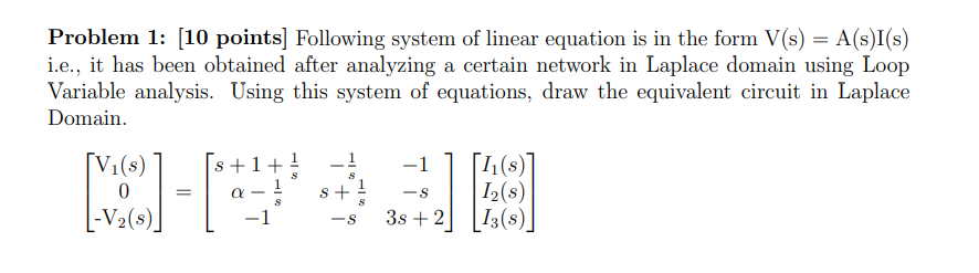 Solved Problem 1: [10 points] Following system of linear | Chegg.com