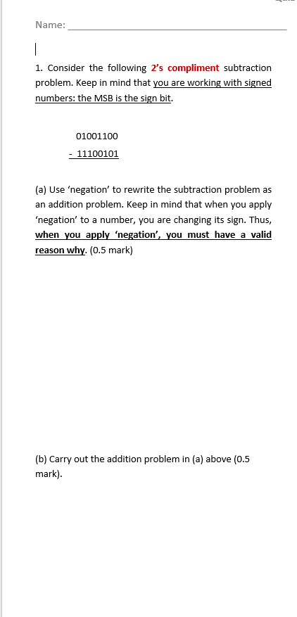 Solved 1. Consider the following 2's compliment subtraction | Chegg.com