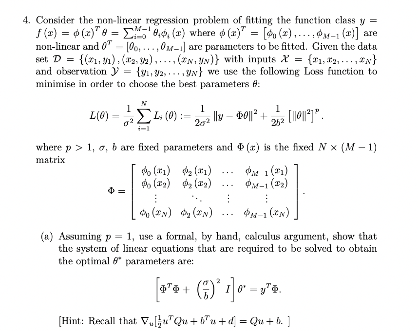 Solved = 4. Consider the non-linear regression problem of | Chegg.com