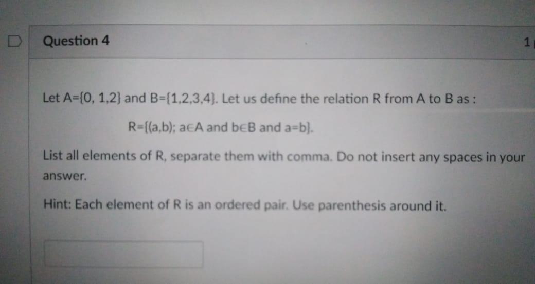 Solved Let A={0,1,2} and B={1,2,3,4}. Let us define the | Chegg.com