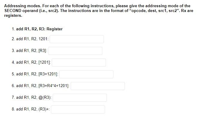 Solved Addressing modes. For each of the following | Chegg.com