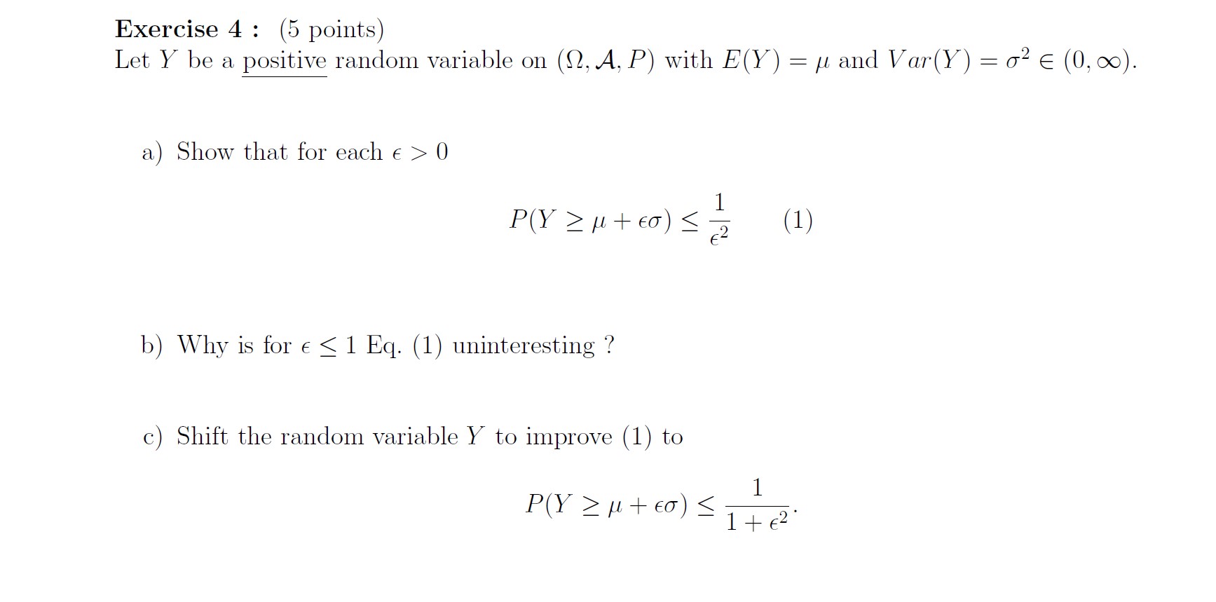 Solved Exercise 4: (5 points) Let Y be a positive random | Chegg.com