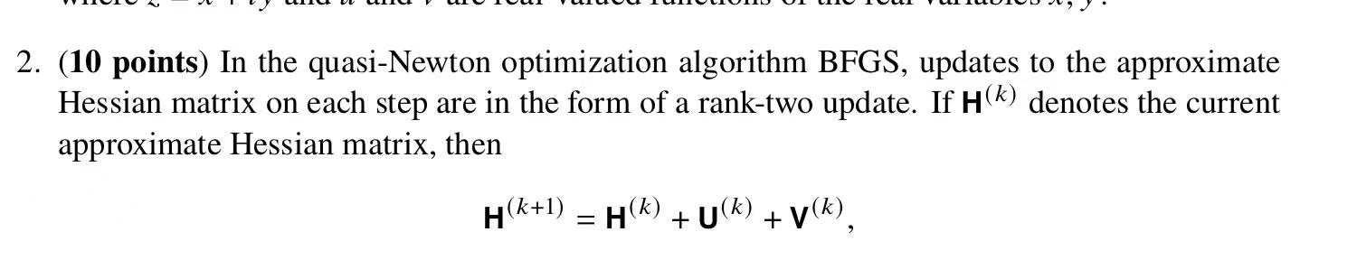 2. (10 points) In the quasi-Newton optimization | Chegg.com