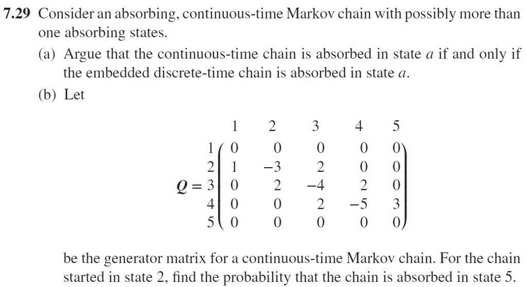 Solved 7.29 Consider an absorbing, continuous-time Markov | Chegg.com