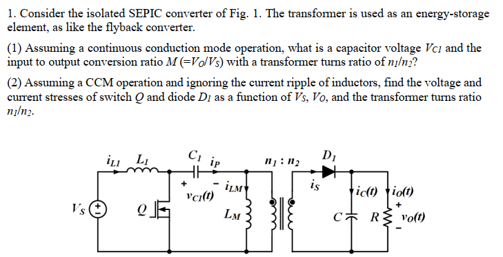 Solved Consider the isolated SEPIC converter of Fig. 1. The | Chegg.com